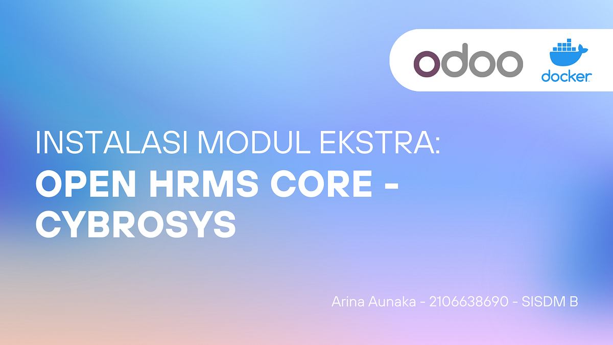 Instalasi Modul Ekstra HR: Open HRMS Core — Cybrosys [menggunakan Docker] | by Arina Aunaka ...