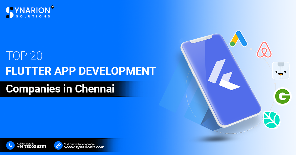 Top 20 Flutter App Development Companies in Chennai | by Synarion IT Jaipur | Medium