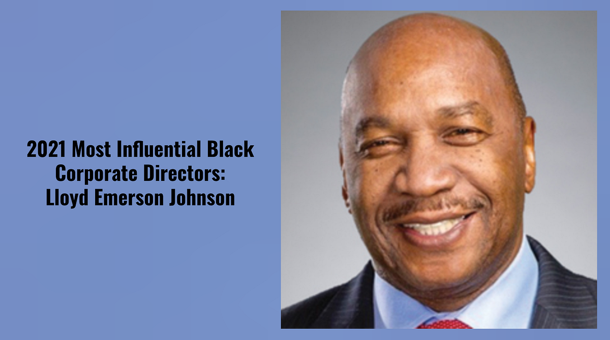 Most Influential Black Corporate Director - Lloyd Emerson Johnson | by ...