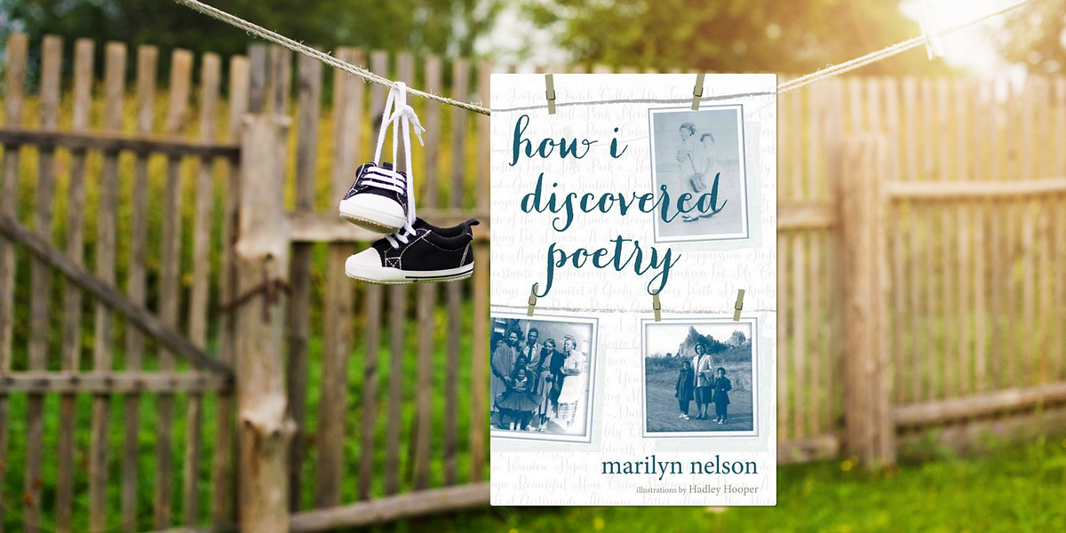 Review: How I Discovered Poetry. A Poetic Memoir by Newbery Honor ...