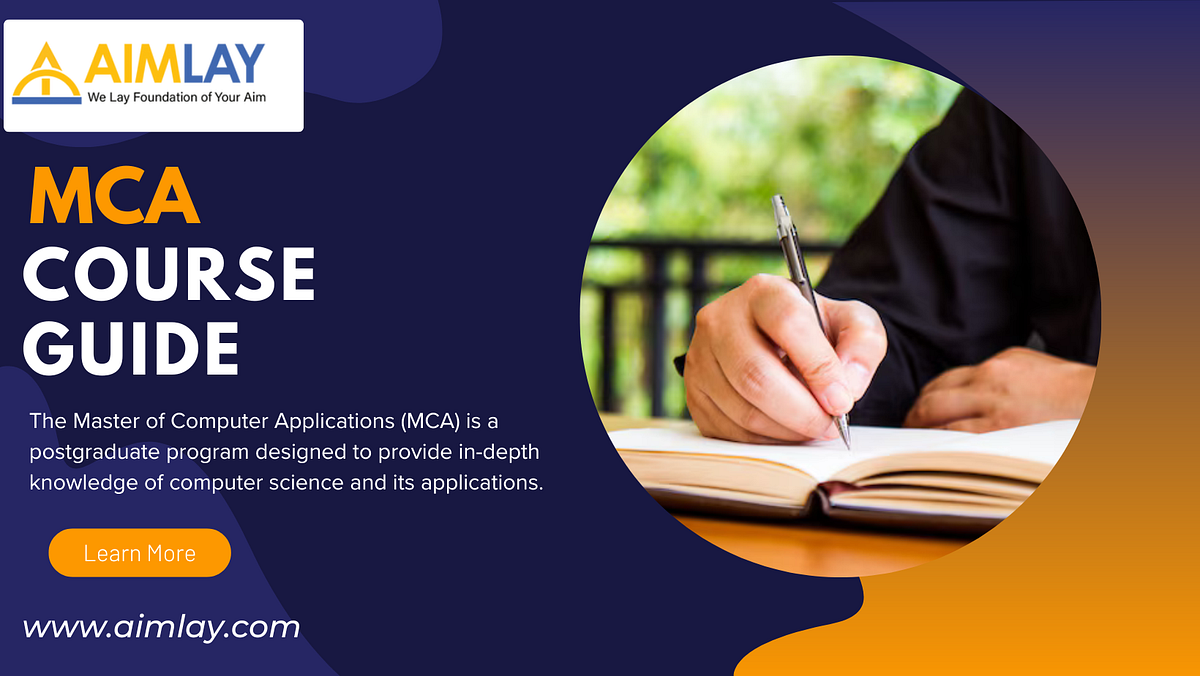MCA Course Guide : Benefits and Opportunities for IT Professionals | by ...