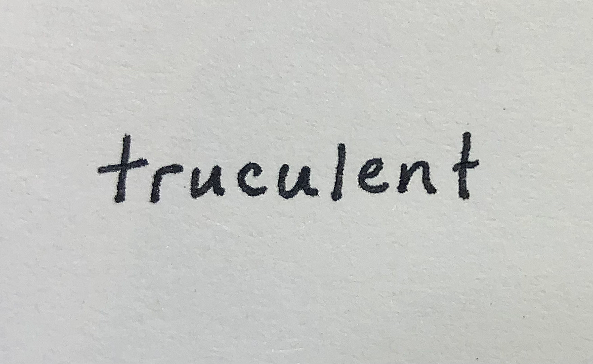 31. truculent | definition | WonDered WorDs