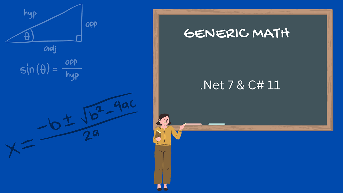 .Net 7 & C# 11 Features part 2: Generic math | by Aymen Ben Romdhane ...