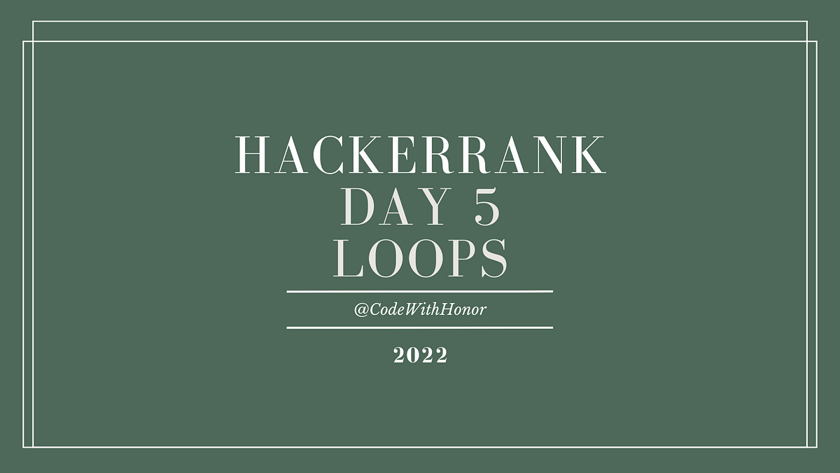 Hackerrank Day 5 Loops Solution In C And Python 30 Days Of Code By