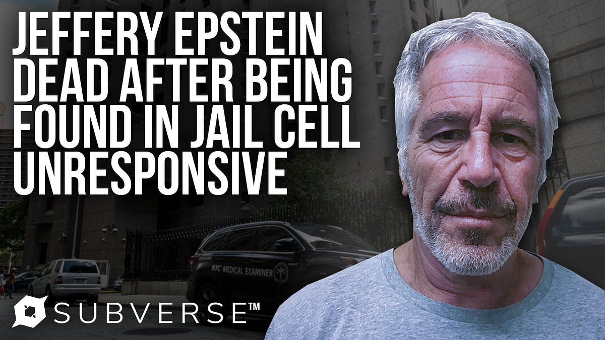 Jeffrey Epstein Dead after Found Unresponsive in NYC Jail Cell | by ...