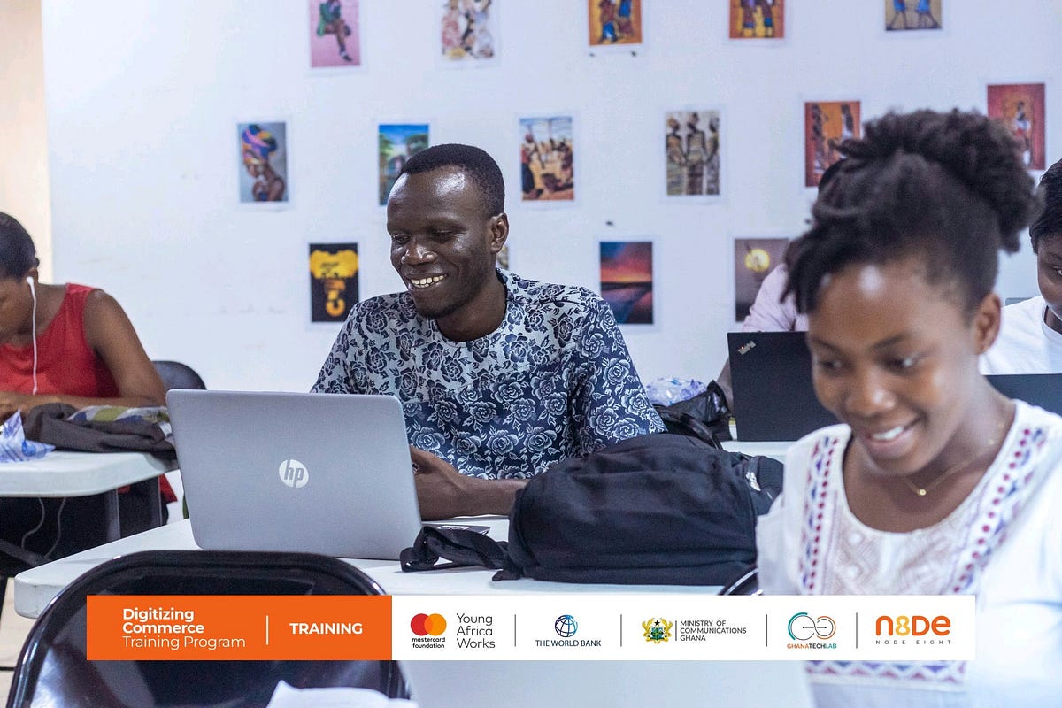 MY DIGITIZING COMMERCE JOURNEY WITH GHANA TECH LAB PART 1 | by Emmanuel Brux Ekeadzi | Medium