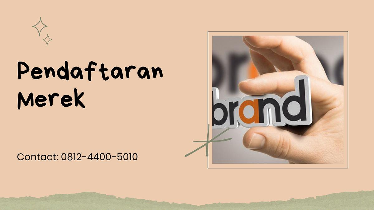 Pendaftaran Merek. Pendaftaran Merek: Menandai Langkah… | by Konsultan Merk | Dec, 2023 | Medium