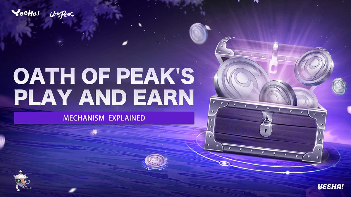 Oath of Peak’s Play and Earn mechanism explained | by YeehaGames | Medium