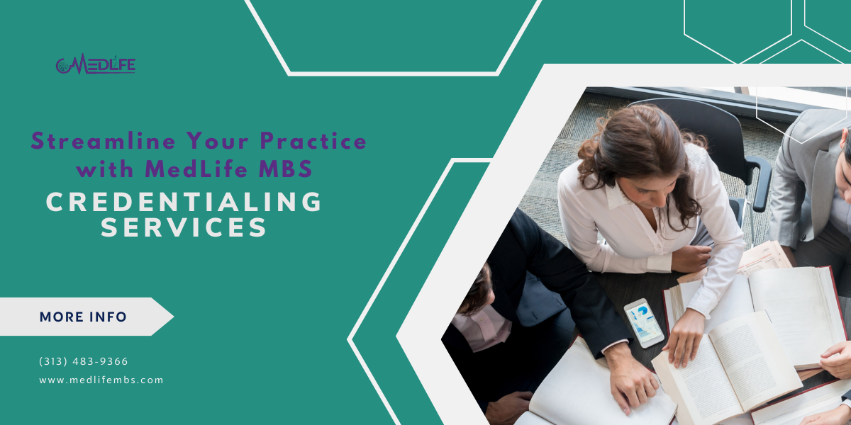 Streamline Your Practice with MedLife MBS Credentialing Services | by MedLifeMBS | Medium