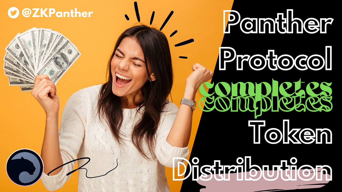 PANTHER PROTOCOL COMPLETES TOKEN DISTRIBUTION | by Quentin | Medium