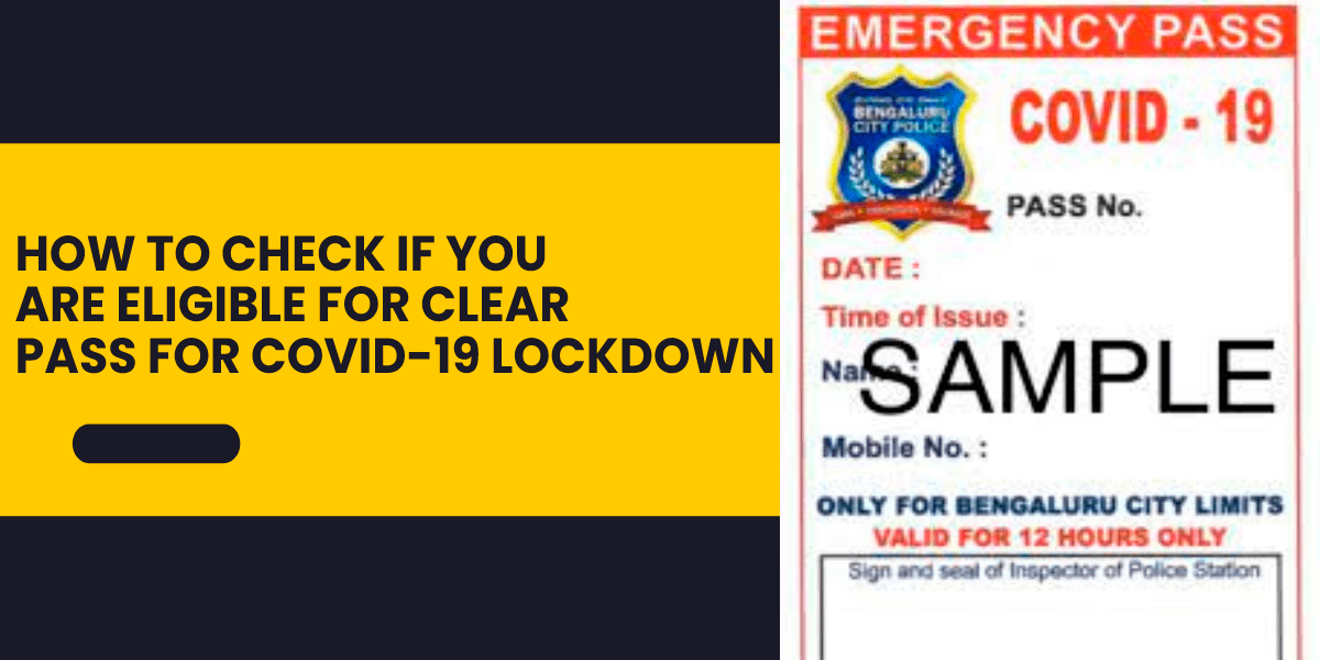 How To Check If You Are Eligible For Clear Pass For COVID-19 Lockdown ...
