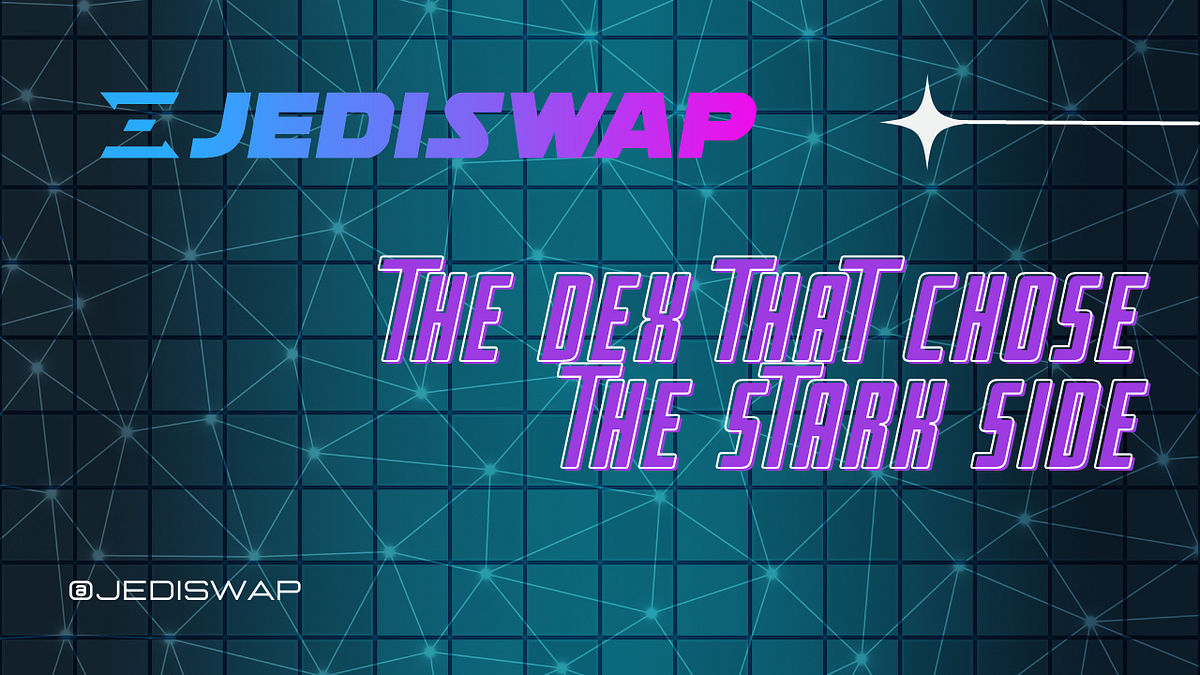 JediSwap: The DEX that chose the STARK side | by UCANSEEOFFICIAL | Medium