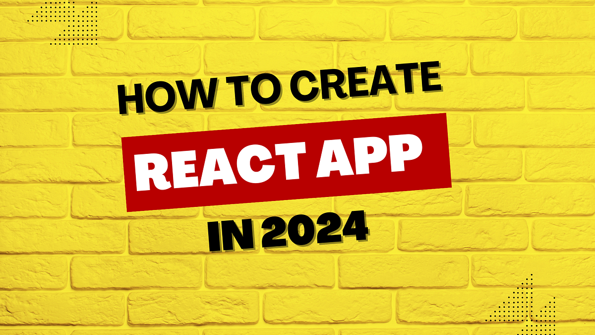 4 Ways To Create a React App In 2024 | by Roman Sypchenko | JavaScript in Plain English