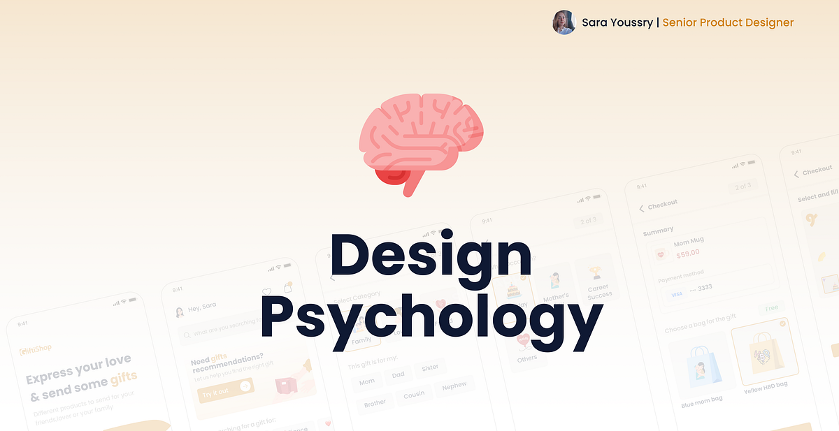 Psychology can make our designs better — Practical guide | by Sara ...