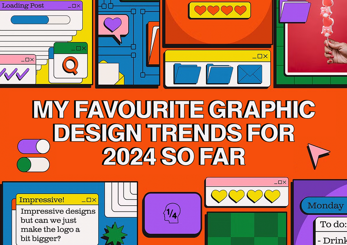 My Favourite Graphic Design Trends for 2024 so far | by Disha Mallya ...