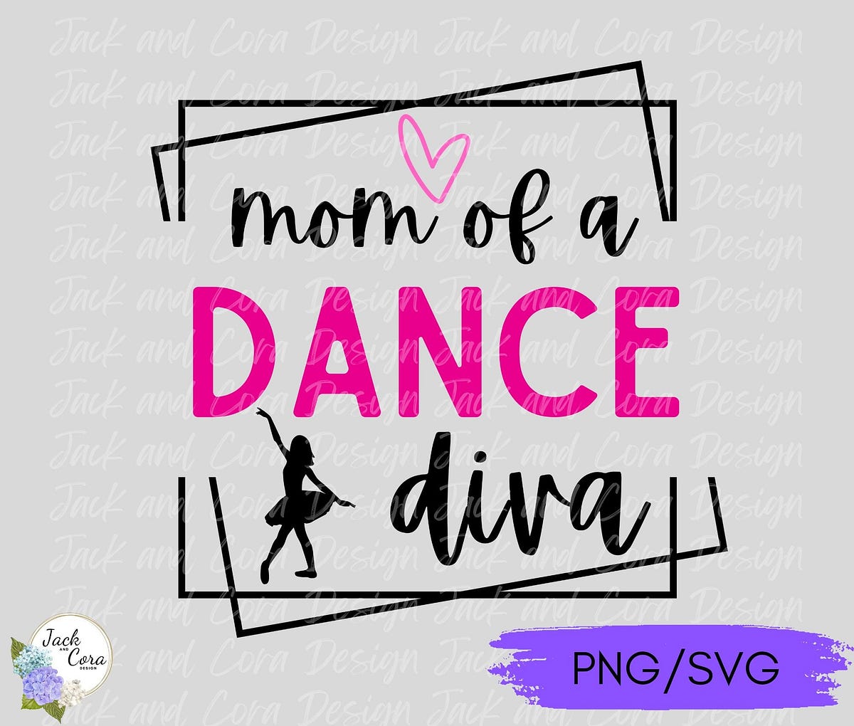 Mom of a Dancer SVG PNG, Dance Class svg, Dance cut file for moms, SVG ...