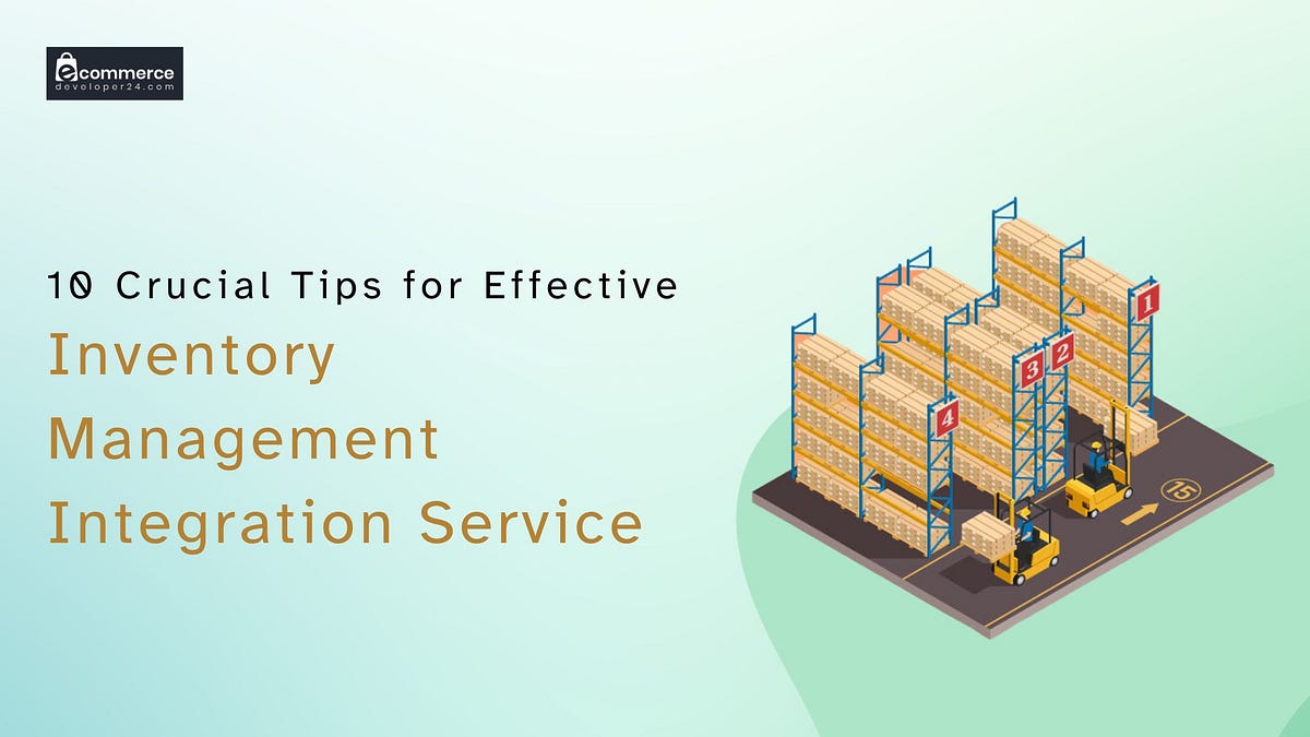 Tips for Effective Inventory Management Integration Service ...