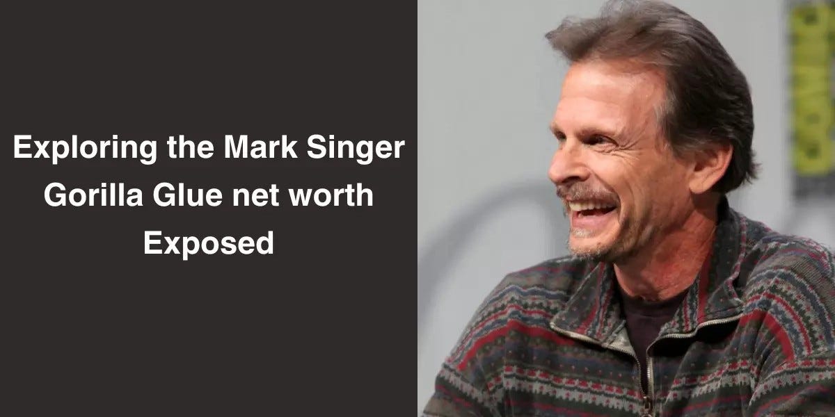 Mark Singer Gorilla Glue Phenomenon: A Detailed Analysis | by Hrithik ...