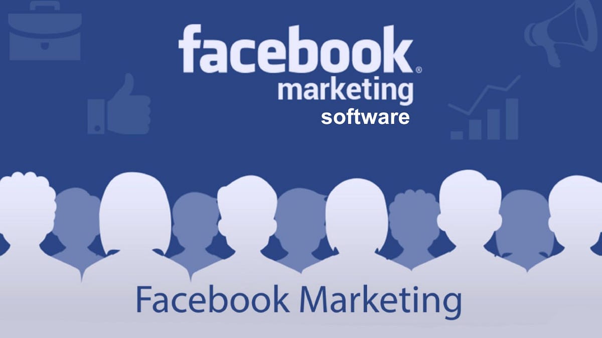 Automation and Optimization: How Facebook Marketing Software ...