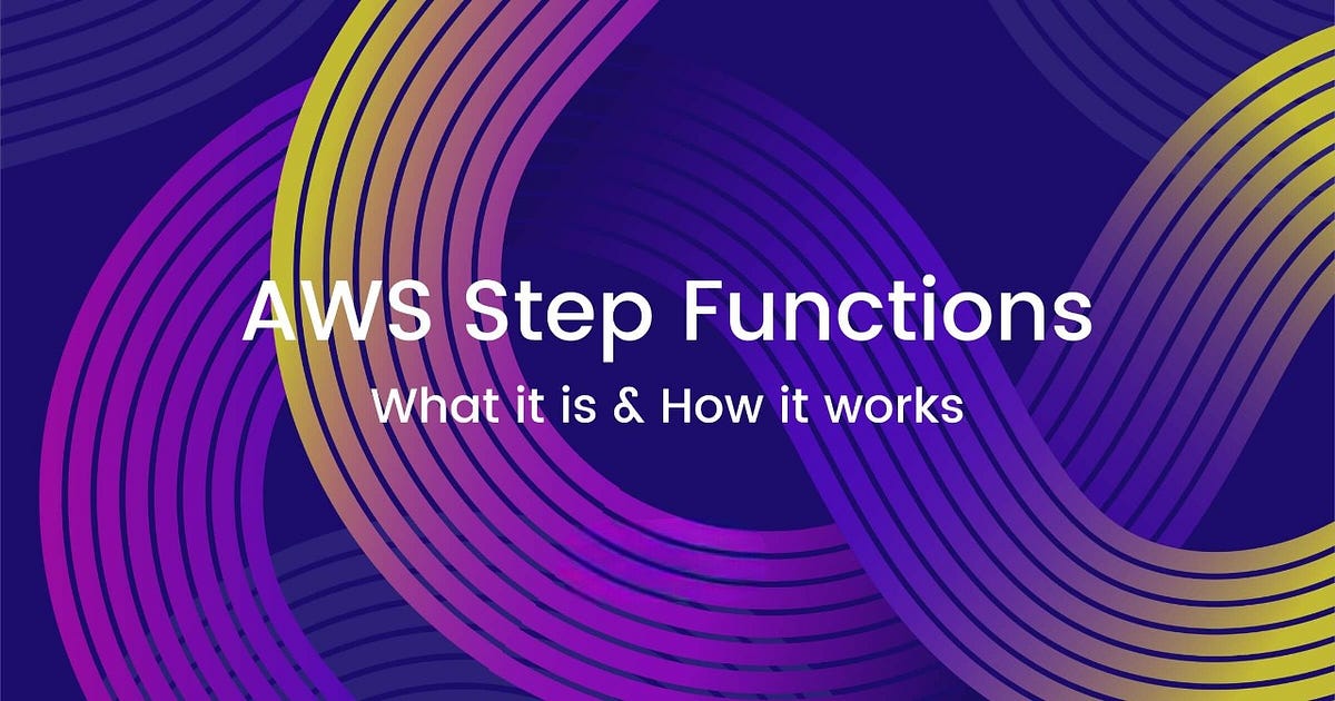 Streamlining Data Workflows with AWS Step Functions | by Usama Malik | Jan, 2024 | Medium