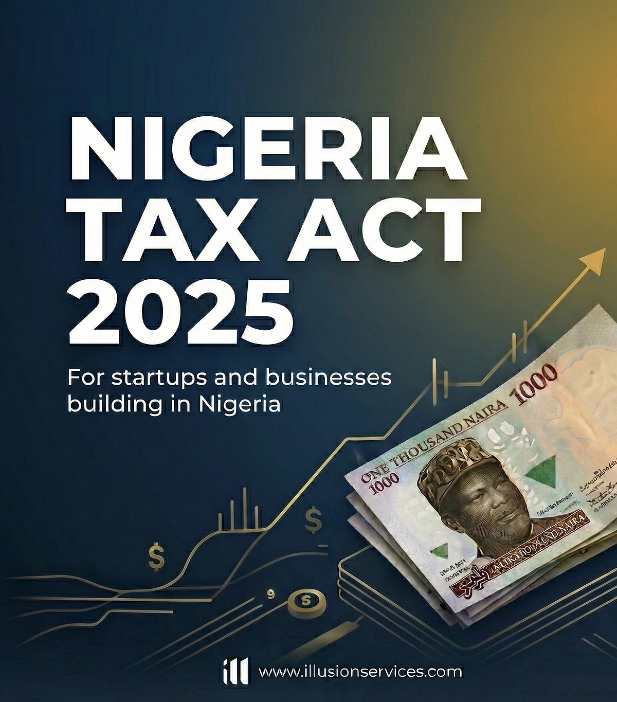 Why the Nigeria Tax Act 2025 Changes Everything for Startups | by ...