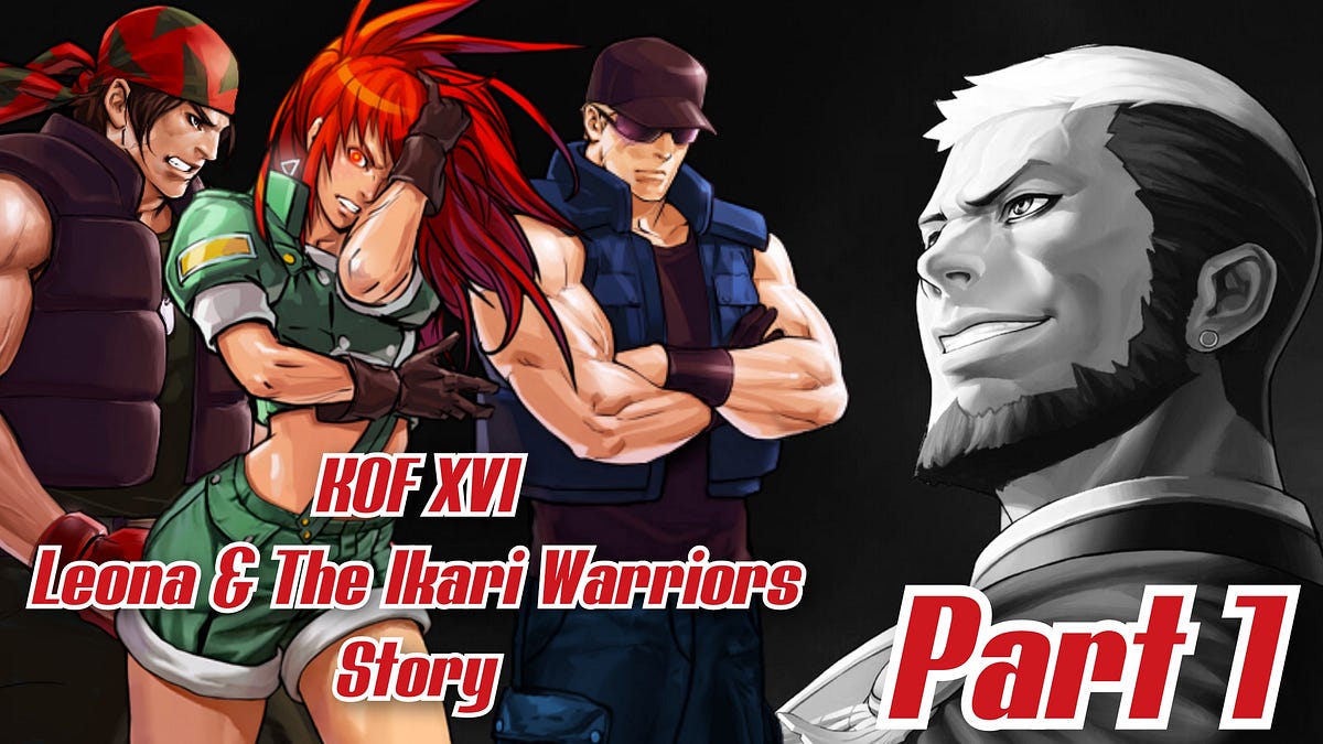Leona & The Ikari Warriors Story KOF Fanfic by E.K.0 | by Evan Walker (E.K.0) | Jul, 2023 | Medium