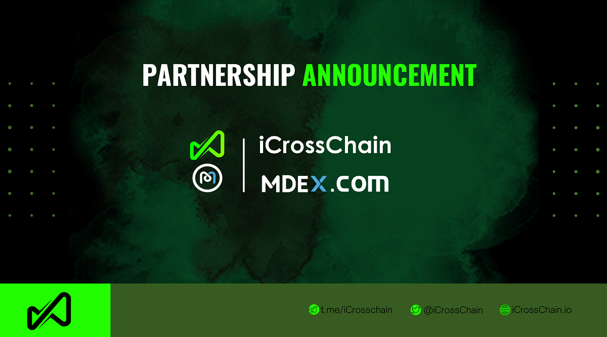 Partnership Announcement. 2022/03/28 | by iCrossChain | Medium