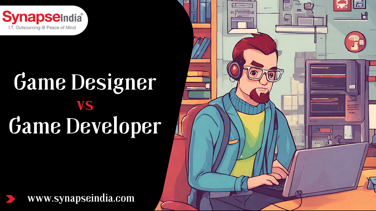 Game Designer vs. Game Developer: Explore the Similarities and Differences | by Veronica Smith ...
