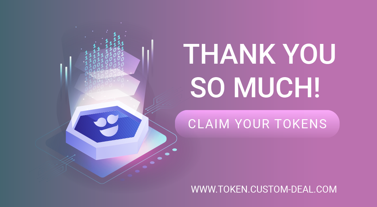THANK YOU! Please confirm your tokens. | by Custom Deal | Medium
