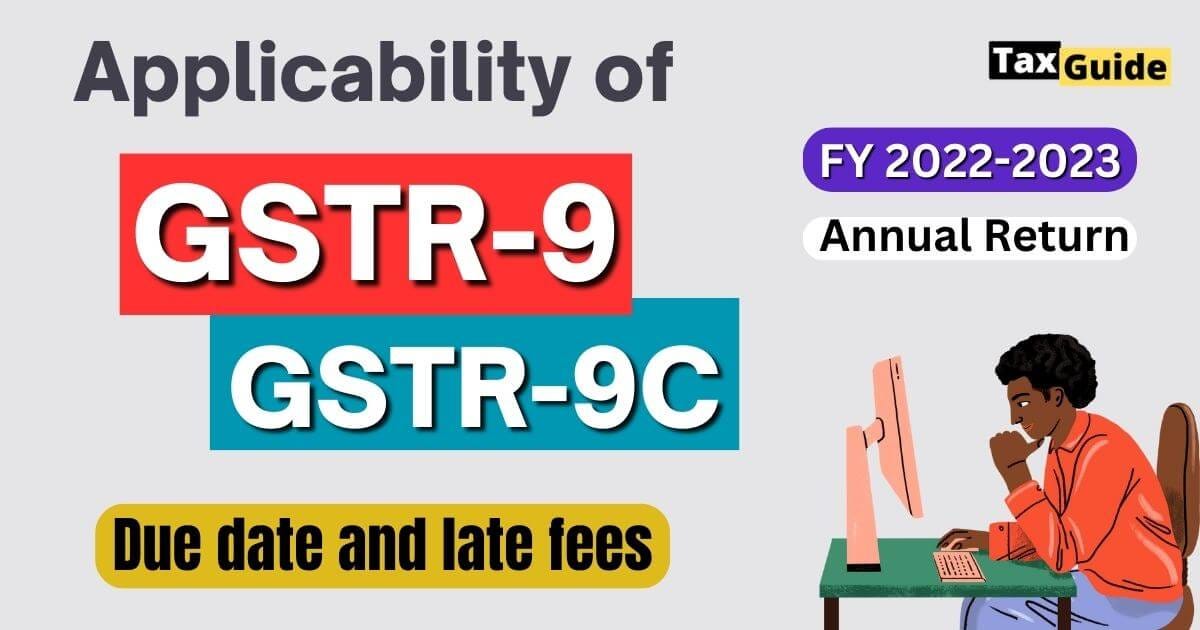 किसे फाइल करना है FY 2022–23 के लिये Annual Return GSTR9 ...