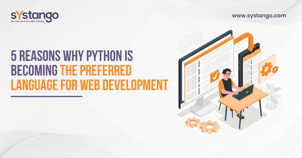 5 Reasons Why Python Is Becoming The Preferred Language For Web ...