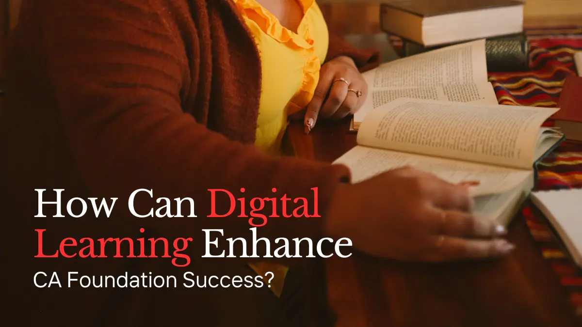 How Can Digital Learning Enhance Your CA Foundation Success? | by ...