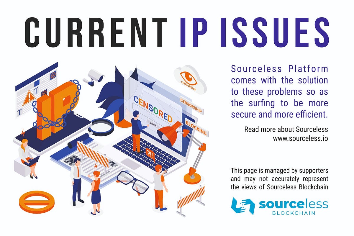 Sourceless Blockchain presenting: The IP issues | by Sourceless Group | Medium