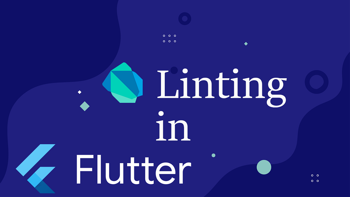 Dart Linter — Maintaining a Healthy Flutter Codebase | by Harshvardhan Shinde | The Startup | Medium