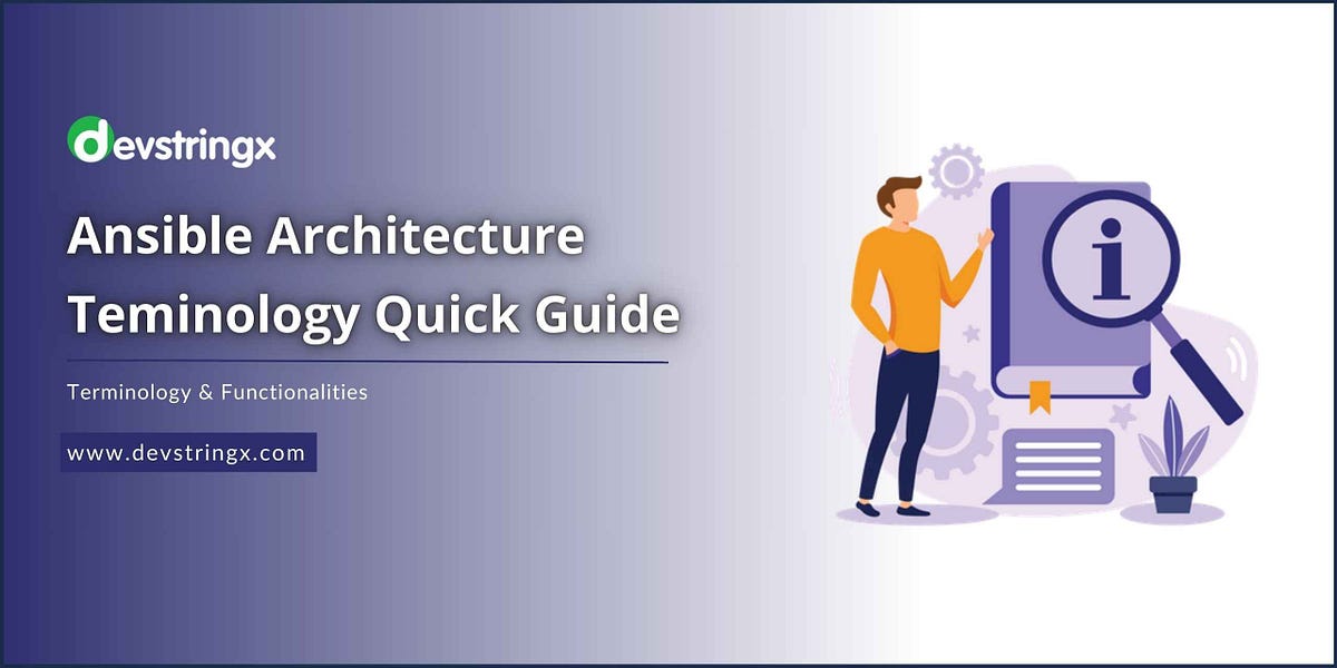 Guide On Ansible Architecture Terminology & Functionalities — DS | by ...