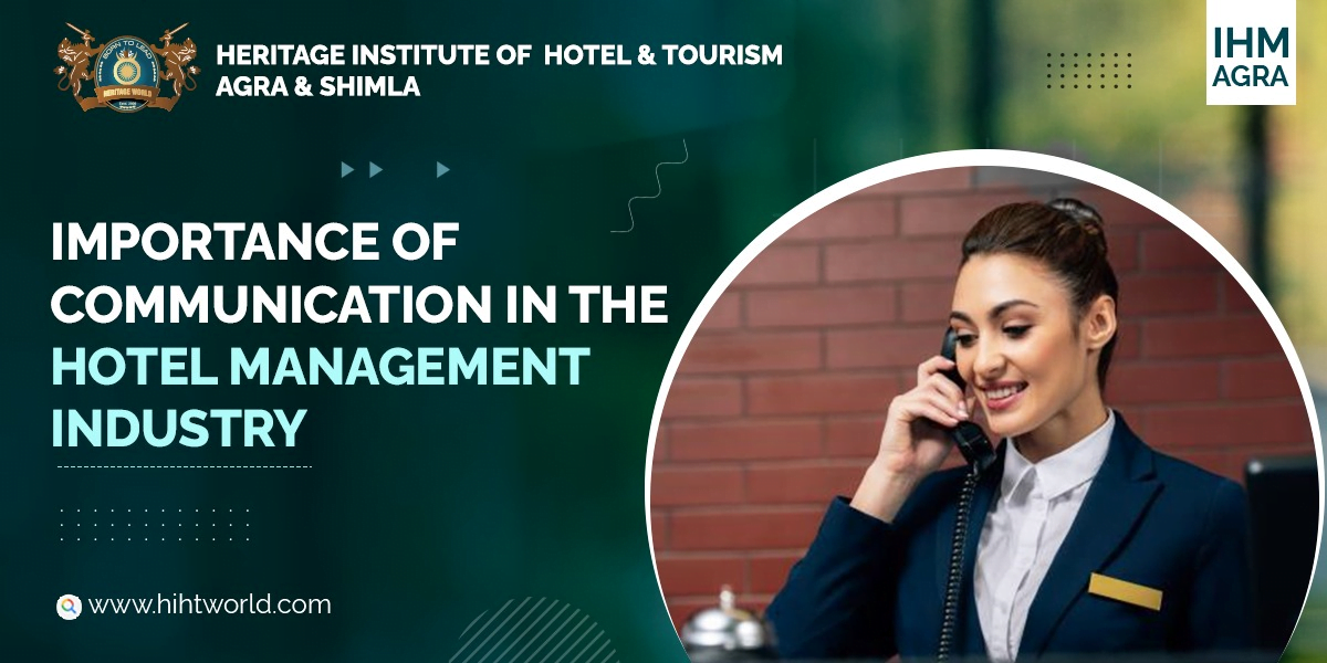 Importance of Communication in the Hotel Management Industry | by ...