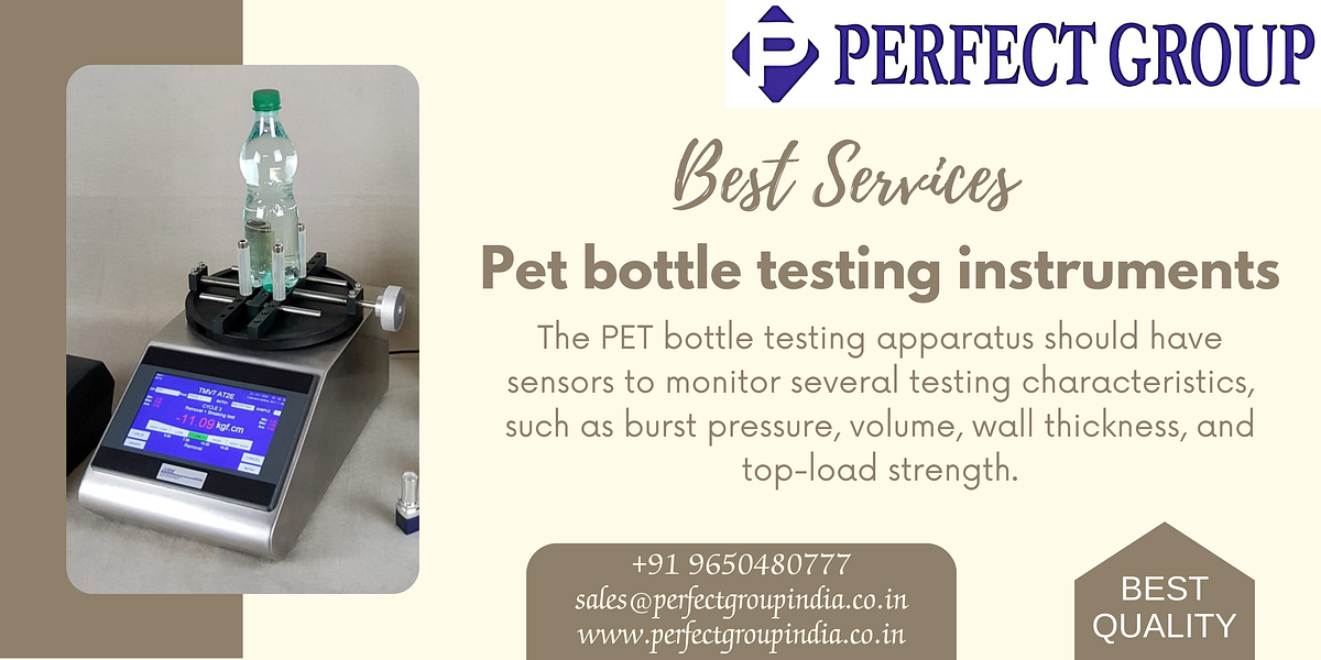 Pet bottle testing instruments | Perfectgroupindia - Perfectgroupindia ...