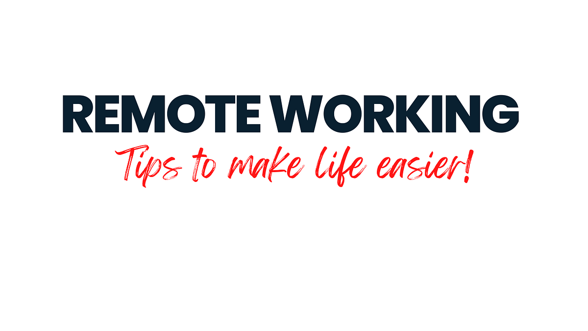 12 Best Practices for Better Remote Working Communication | by Bryce ...