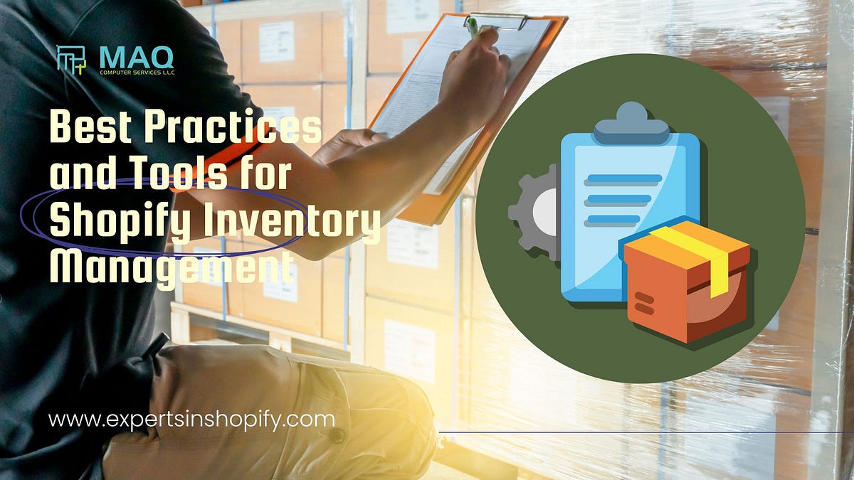 Best Practices and Tools for Shopify Inventory Management | by ...