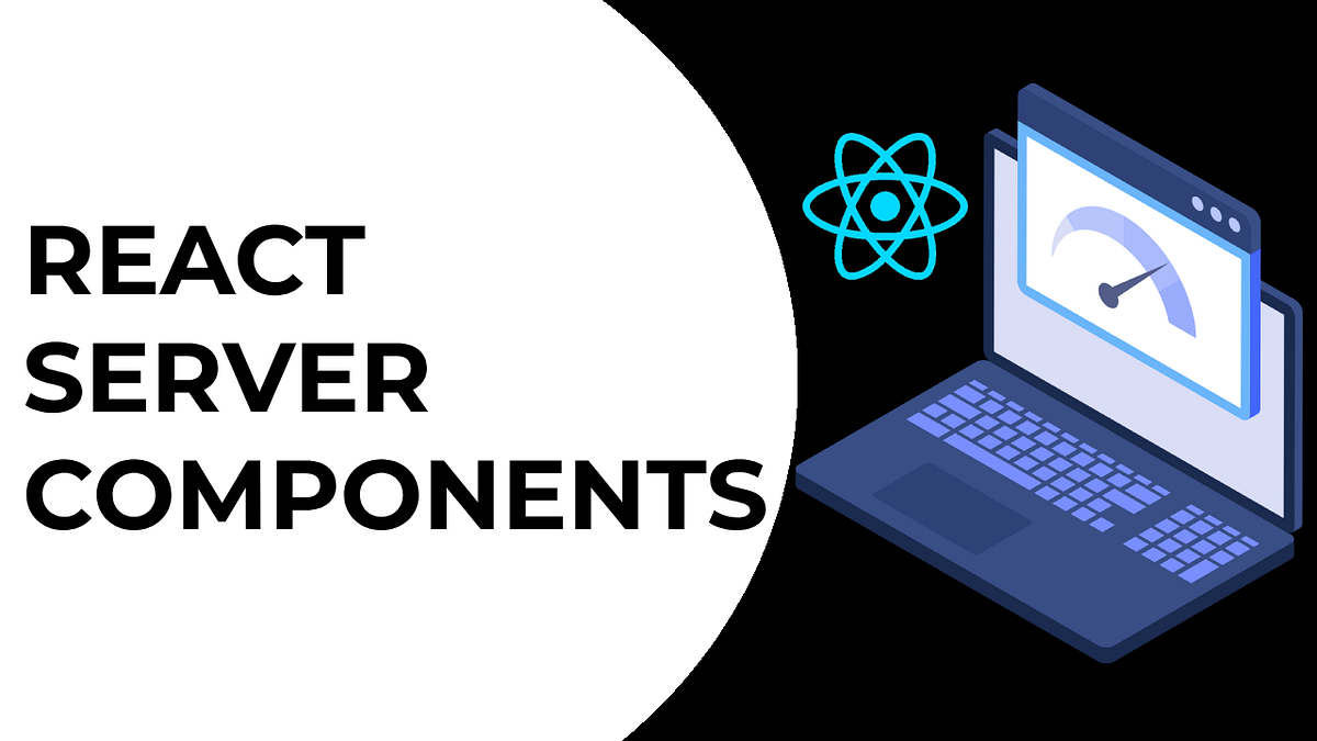 Exploring React Server Components | Stackademic