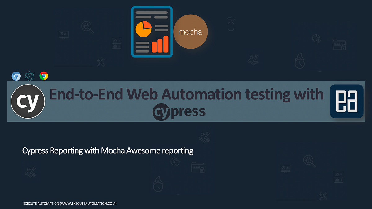 Mochawesome reporting with Cypress automation report | by ...