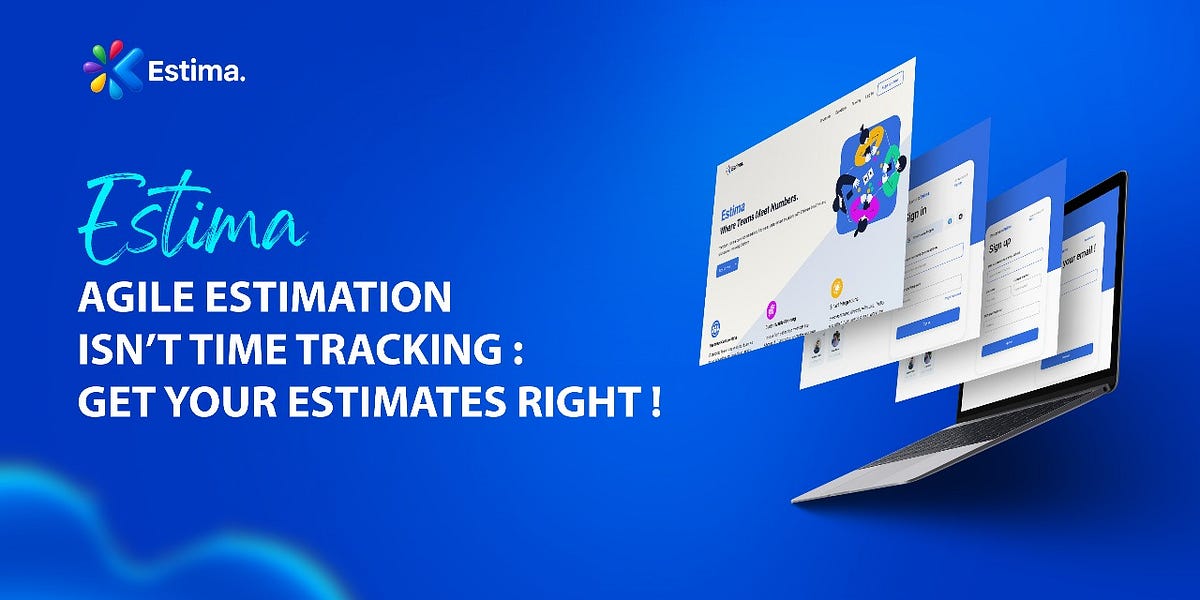 Agile Estimation Isn’t Time Tracking: Get Your Estimates Right | by ...