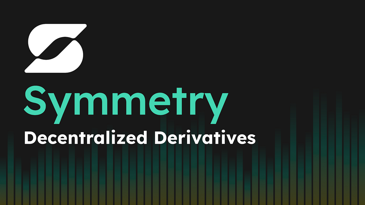 Introducing Symmetry: Everything You Need for Derivatives Trading | by ...