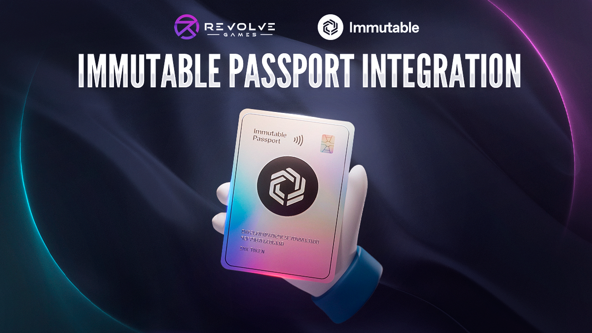 Revolve Games Immutable Passport Integration | by Revolve Games ...