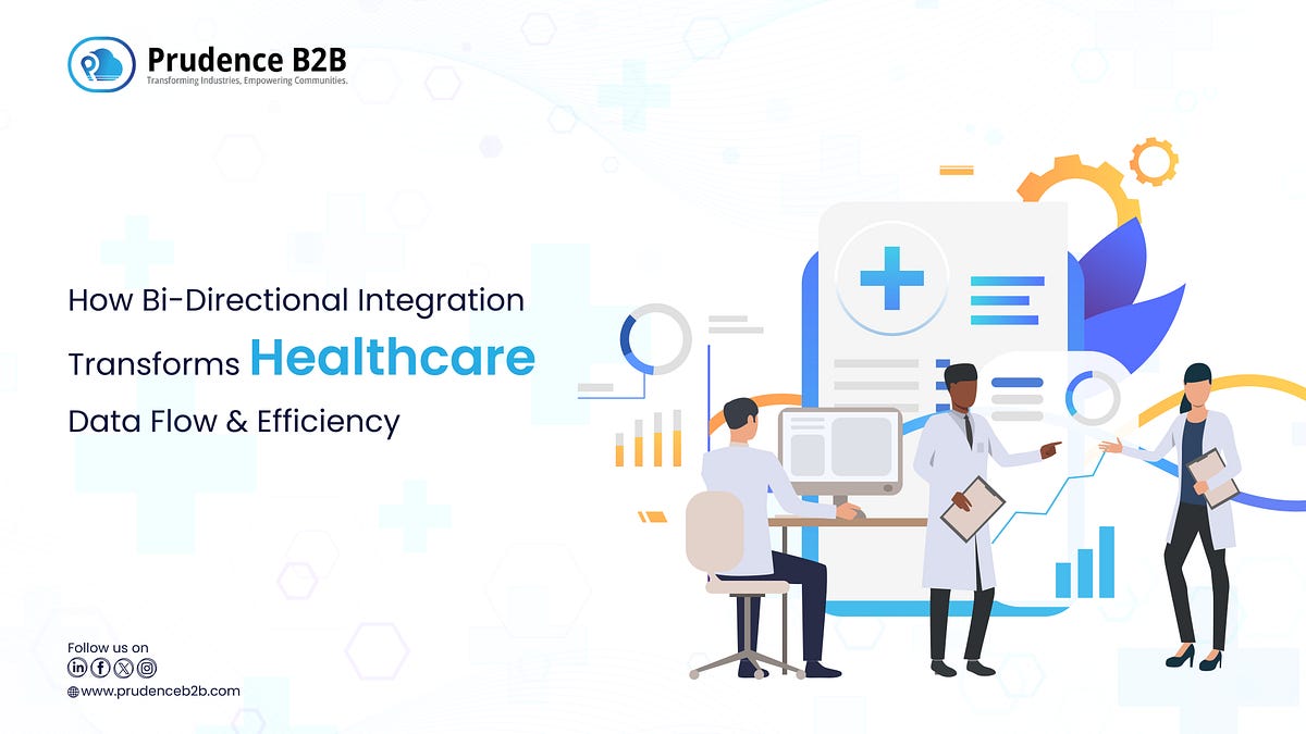 Transform Healthcare Efficiency with Bi-Directional Integration | Medium