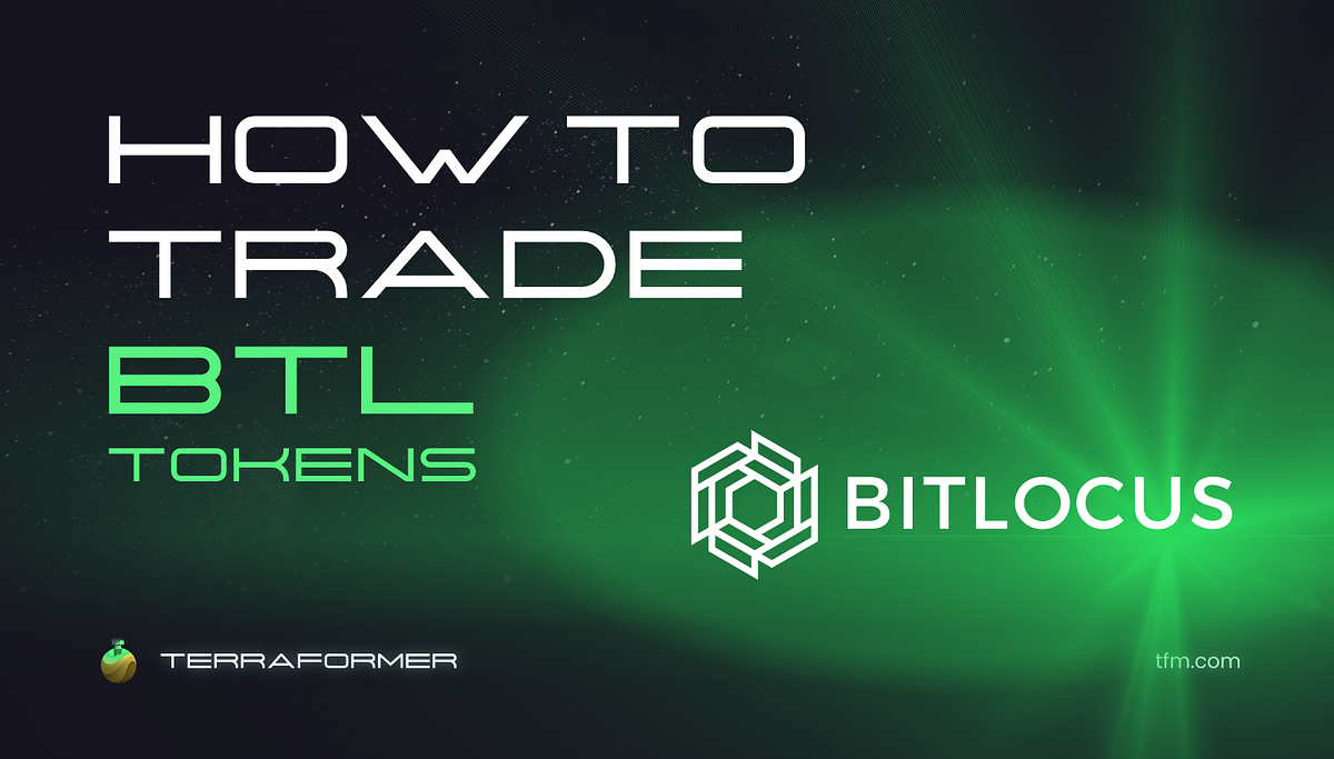How to trade $BTL tokens. If you successfully participated in… | by TFM ...
