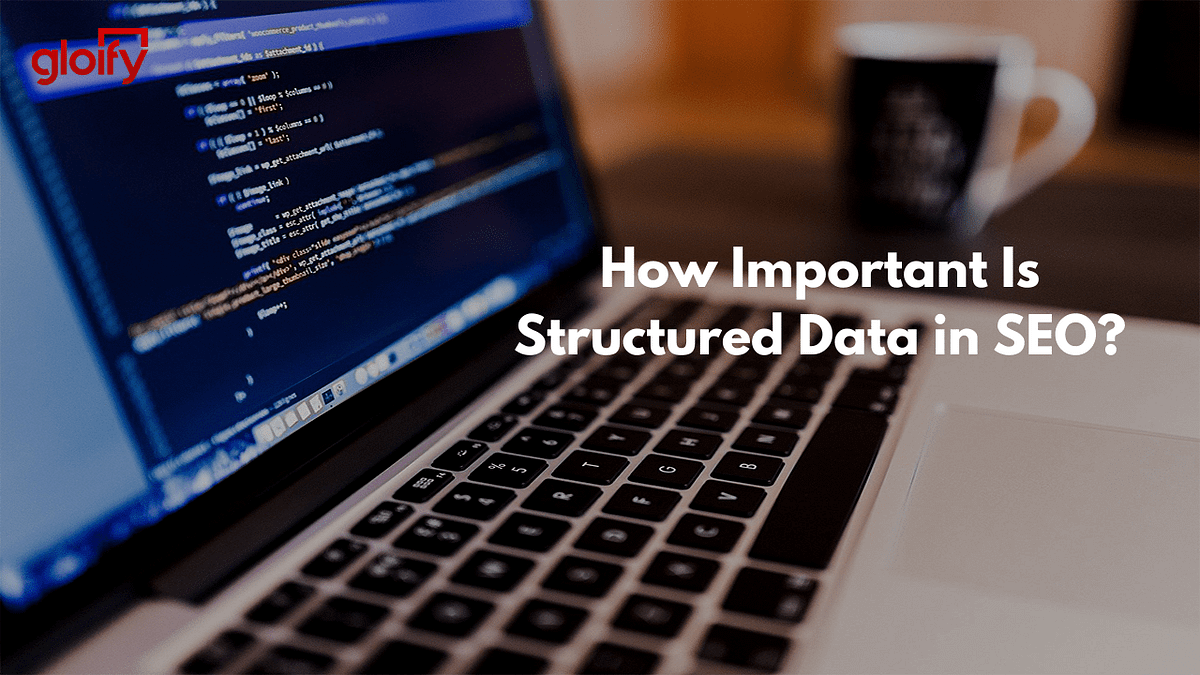 How Important Is Structured Data in SEO? | by Alok Seth | Medium
