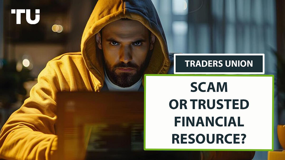 Traders Union — Scam or Trusted Financial Resource? | by Mikhail ...