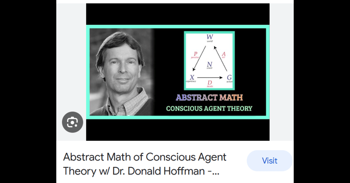 What Is a “Conscious Agent”? Donald Hoffman, Please Tell Me | by Paul ...
