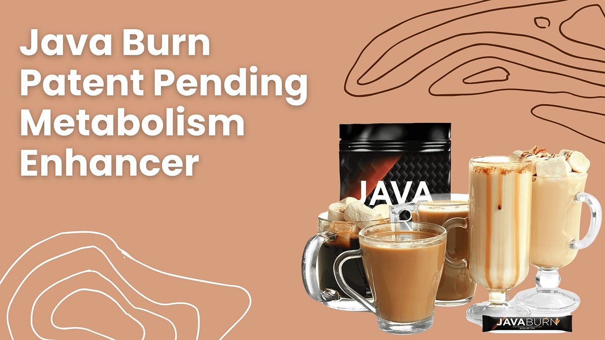 Java Burn Patent Pending Metabolism Enhancer | by Gommer Bazelais | Jun, 2024 | Medium